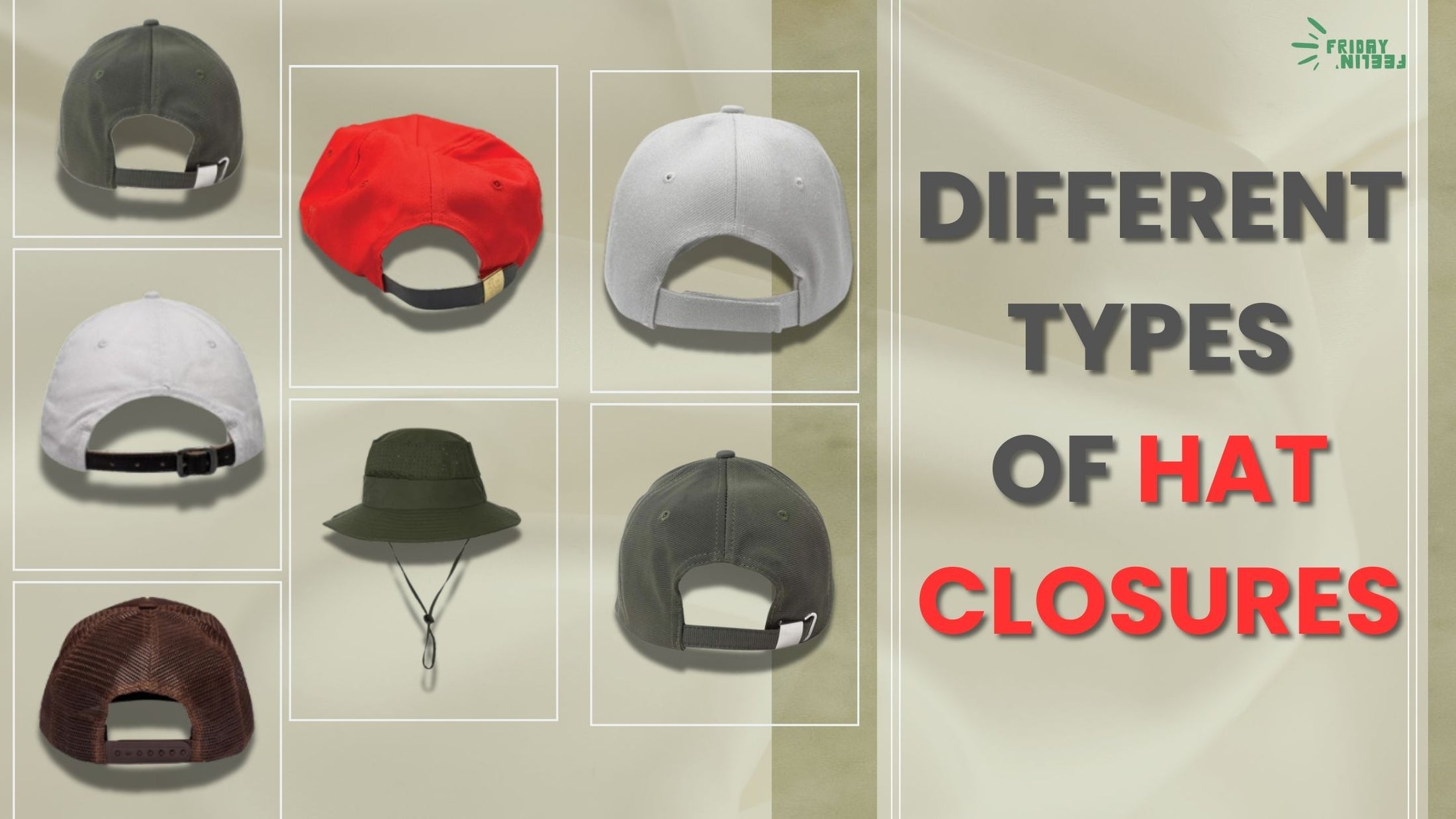 A Guide To Different Types Of Hat Closures – Shop Friday Feelin