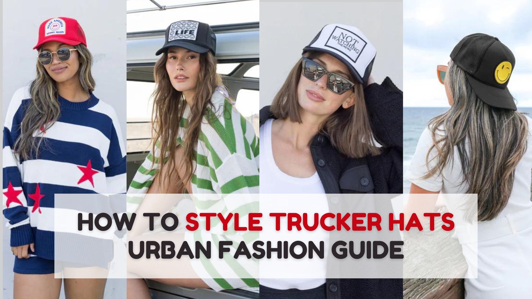 How To Style Trucker Hats: Urban Fashion Guide – Shop Friday Feelin